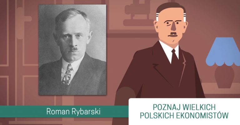 Poznaj wielkich polskich ekonomistów - Roman Rybarski i Adam Heydel ...